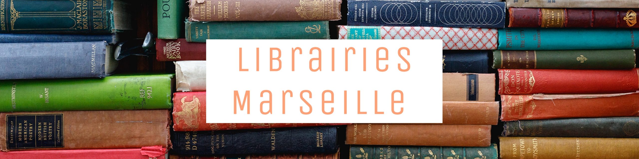 Librairies Marseille : Liste des Meilleures Adresses pour lire et ...